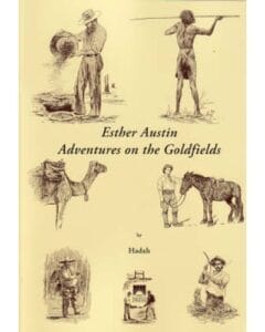 Esther Austin Adventures on the Goldfields - RWAHS