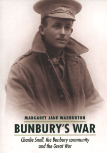 Bunbury's War, Charlie Snell, the Bunbury community & the Great War - RWAHS