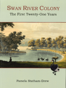Swan River Colony, First Twenty-One Years - RWAHS