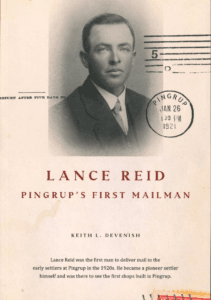 Lance Reid - Pingrup's First Mailman - RWAHS