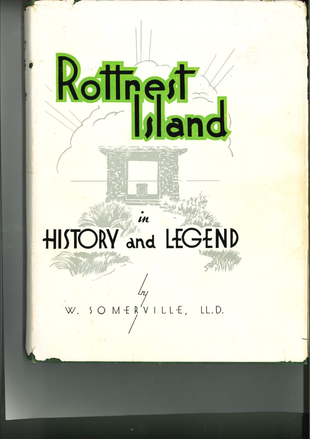 Rottnest Island Its History and Legend - RWAHS