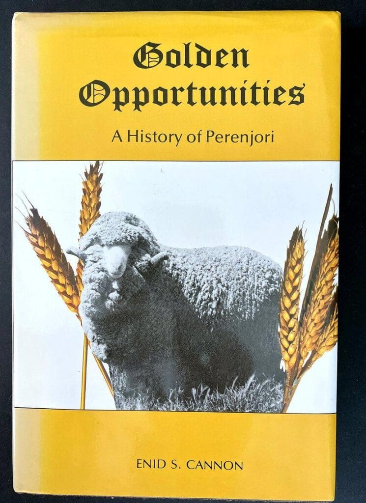 Golden Opportunities: History of Perenjori, Western Australia by Enid ...